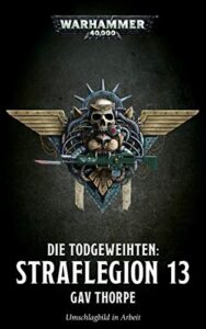 warhammer 40.000 - straflegion 13