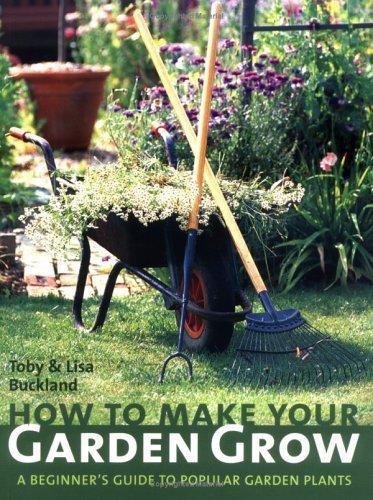 How to Make Your Garden Grow