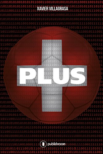 Plus: Plus foot, plus geek, plus suisse (French Edition)