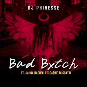 bad bxtch (feat. jahna rachelle & ca$ino buggatti) [explicit]