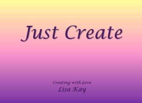 Just Create