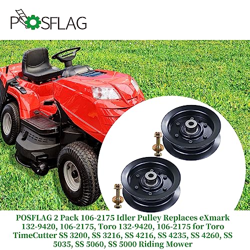 POSFLAG 2 Pack 106-2175 Idler Pulley Replaces eXmark 132-9420, 106-2175, Toro 132-9420, 106-2175 for Toro TimeCutter SS 3200, SS 3216, SS 4216, SS 4235, SS 4260, SS 5035, SS 5060, SS 5000 Riding Mower