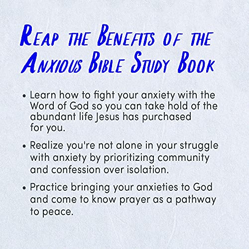 Anxious - Bible Study Book with Video Access: Fighting Anxiety with the Word of God