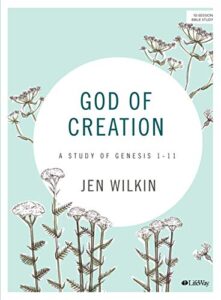 god of creation: a study of genesis 1-11 - bible study book (revised)