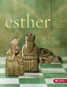 esther - bible study book: it's tough being a woman