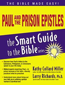 paul and the prison epistles (the smart guide to the bible series)