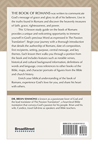 TPT The Book of Romans: 12-Lesson Bible Study Guide (The Passionate Life Bible Study Series)