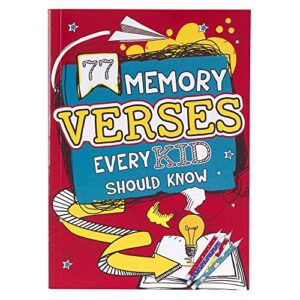 77 memory verses every kid should know