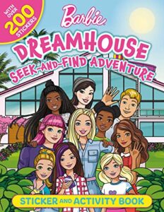 barbie dreamhouse seek-and-find adventure: 100% officially licensed by mattel, sticker & activity book for kids ages 4 to 8