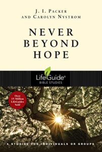 never beyond hope (lifeguide bible studies)