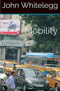 mobility: a new urban design and transport planning philosophy for a sustainable future