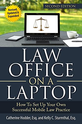 Law Office on a Laptop: How to Set Up Your Successful Mobile Law Practice