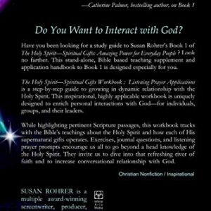 The Holy Spirit - Spiritual Gifts Workbook: Listening Prayer Applications for Book 1 (Interactive Bible Study Guides)