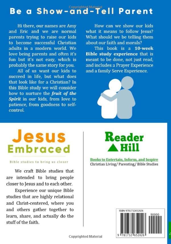 Jesus Embraced Parenting: helping our kids grow spiritually (Jesus Embraced Bible Studies)