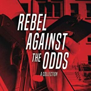 Rebel Against the Odds