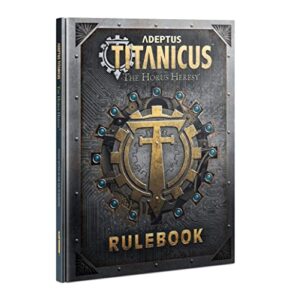 adeptus titanicus: the horus heresy – rulebook