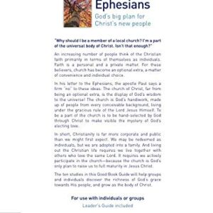 Ephesians: God's Big Plan for Christ's New People (Good Book Guides)