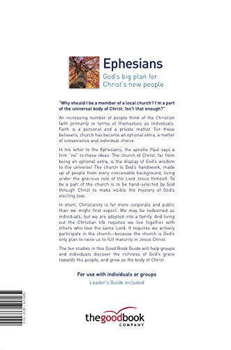 Ephesians: God's Big Plan for Christ's New People (Good Book Guides)