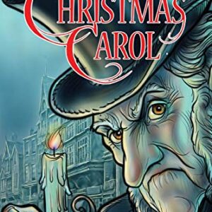 A Christmas Carol: Book and Bible Study Guide for Teenagers Based on the Charles Dickens Classic A Christmas Carol