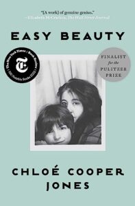 easy beauty: a memoir