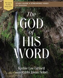 the god of his word bible study guide plus streaming video (god of the way)