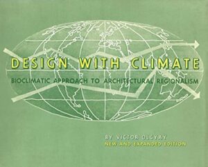 design with climate: bioclimatic approach to architectural regionalism - new and expanded edition