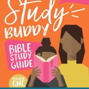 Study Buddy Bible Study Guide: James - Living Out Your Faith