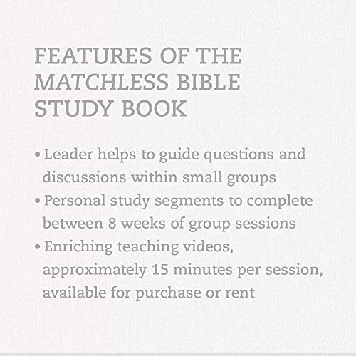 Matchless: The Life and Love of Jesus - Bible Study Book