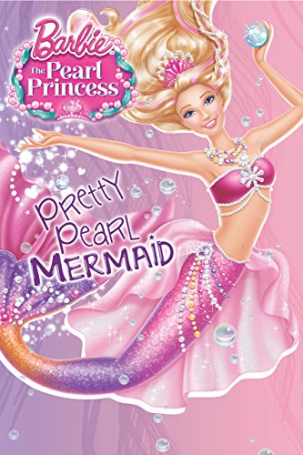 Barbie: The Pearl Princess: Pretty Pearl Mermaid (Barbie) (Step into Reading)