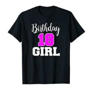 Birthday Shirt for 18 year Old Birthday Girls