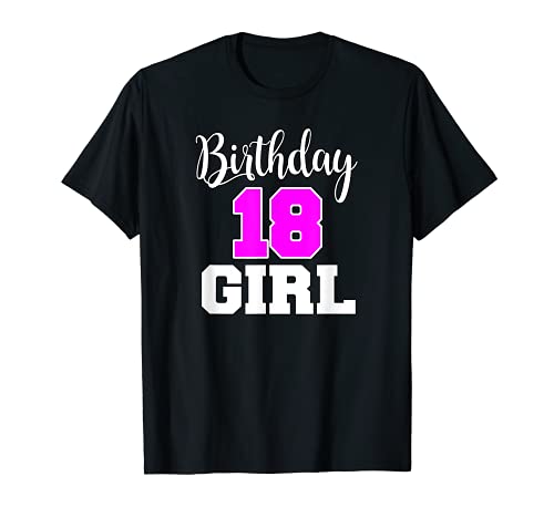 Birthday Shirt for 18 year Old Birthday Girls