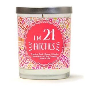 i'm 21 | tropical fruit, spice, vanilla | scented soy candles | 10 oz. jar candle | made in usa | decorative aromatherapy | 21 year old birthday gifts | 21st birthday candles