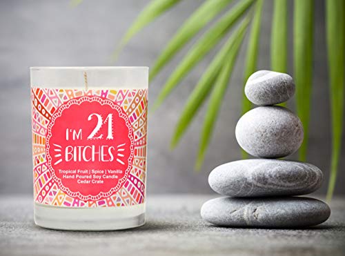 I'm 21 | Tropical Fruit, Spice, Vanilla | Scented Soy Candles | 10 Oz. Jar Candle | Made in USA | Decorative Aromatherapy | 21 Year Old Birthday Gifts | 21st Birthday Candles