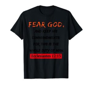 fear god and keep his commandments apparel t-shirt