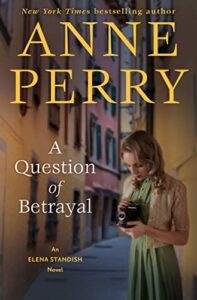 a question of betrayal: an elena standish novel