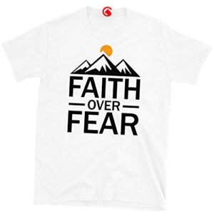 Faith Over Fear Shirt T-Shirt, Unisex (Click Customize, Click Customize)