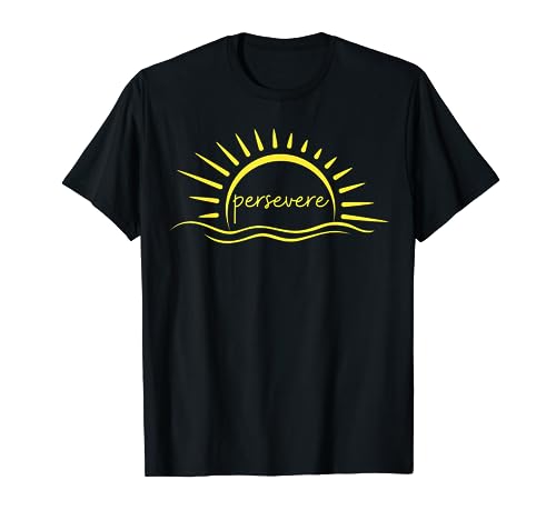 Persevere Sunset Water Inspiration Quote Graphic T-Shirt