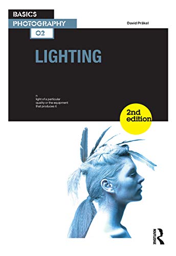 Lighting (Basics Photography Book 2)