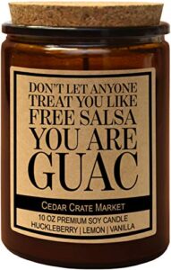 don't let anyone treat you like free salsa you are guac, kraft label scented soy candle, huckleberry, lemon, vanilla, glass jar candle, made in the usa, decorative candles, funny and sassy (amber)