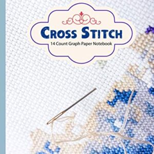 Cross Stitch: Cross Stitch 14 Count Graph Paper Notebook, Journal , Create Your own Embroidery Pattern Design.