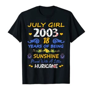 Made In July 2003 Girl 18 Years Old 18th Birthday Sunshine T-Shirt