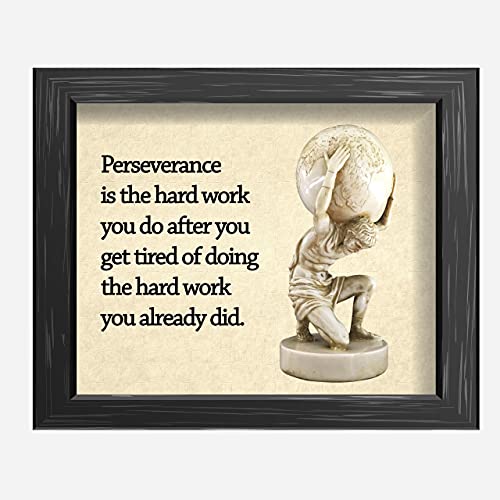 "Perseverance-Hard Work After the Hard Work Already Done"-Motivational Wall Art Sign- 10 x 8"-Bust Statue Wall Print-Ready to Frame. Inspirational Home-Office-Classroom Decor. Reminder To Persevere!