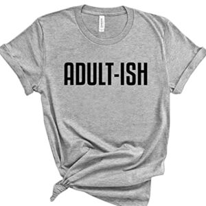 Adult-Ish T-Shirts Gift Ideas 18th Birthday Gifts for Girl and Boy Funny 18 Years Old T-Shirts Comfy Tees for Summer Funny 18th Age Shirt Funny Adult Shirts