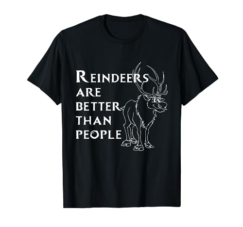 Reindeers Are Better Than People Funny Christmas Reindeer T-Shirt