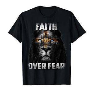 Christian Jesus Faith Over Fear Religious Lion Of Judah T-Shirt