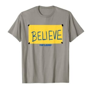 Ted Lasso Believe Sign T-Shirt