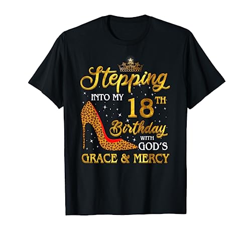 Stepping Into My 18th Birthday Gift Girls Women 18 Year Old T-Shirt