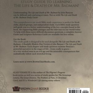 Study Guide: The Life and Death of Mr. Badman: A Bible Study Based on John Bunyan’s The Life and Death of Mr. Badman (The Pilgrim's Progress Series)