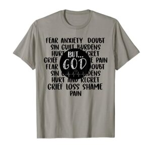 Fear Anxiety Doubt Sin But God Christian T-Shirt