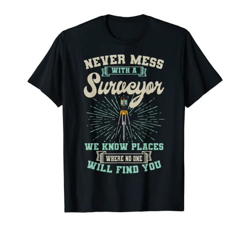 Surveyor Geodesists Cartographer Valuer Land Surveying T-Shirt